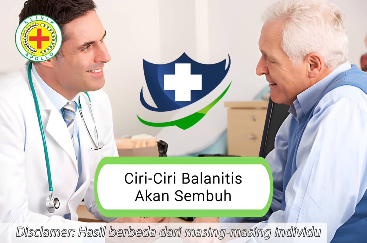 Terkuak, Inilah Ciri-Ciri Balanitis akan Sembuh! | Klinik Apollo Jakarta